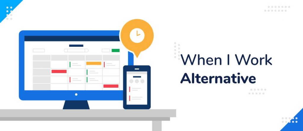10 When I Work Alternatives: Software, Features and Pricing