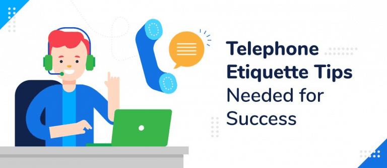10 Telephone Etiquette Tips Needed for Success in 2024