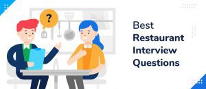 35 Best Restaurant Interview Questions for 2024