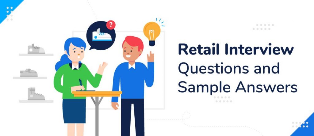 7 Top Retail Interview Questions: Insights and Sample Responses