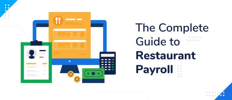 A Complete Guide to Restaurant Payroll With 5 Restaurant Payroll Software