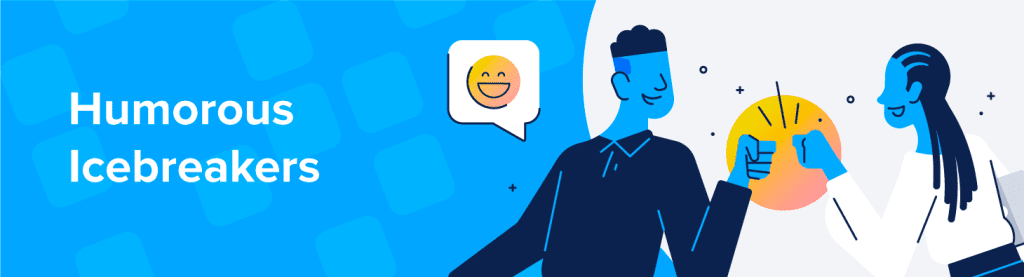 61 Fun Icebreaker Games for Engaging Meetings & Team Building