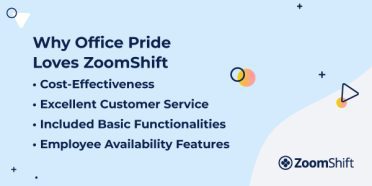 Office Pride Case Study: The Two C’s of ZoomShift - Zoomshift