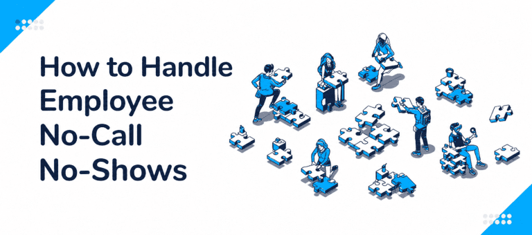 How to Handle Employee No-Call No-Shows (Policy, Response, and ...